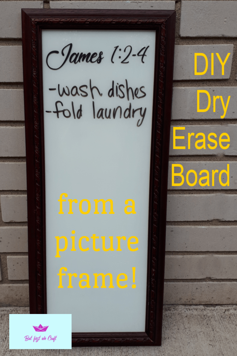 DIY Dry Erase Sign From a Picture Frame – But First We Craft