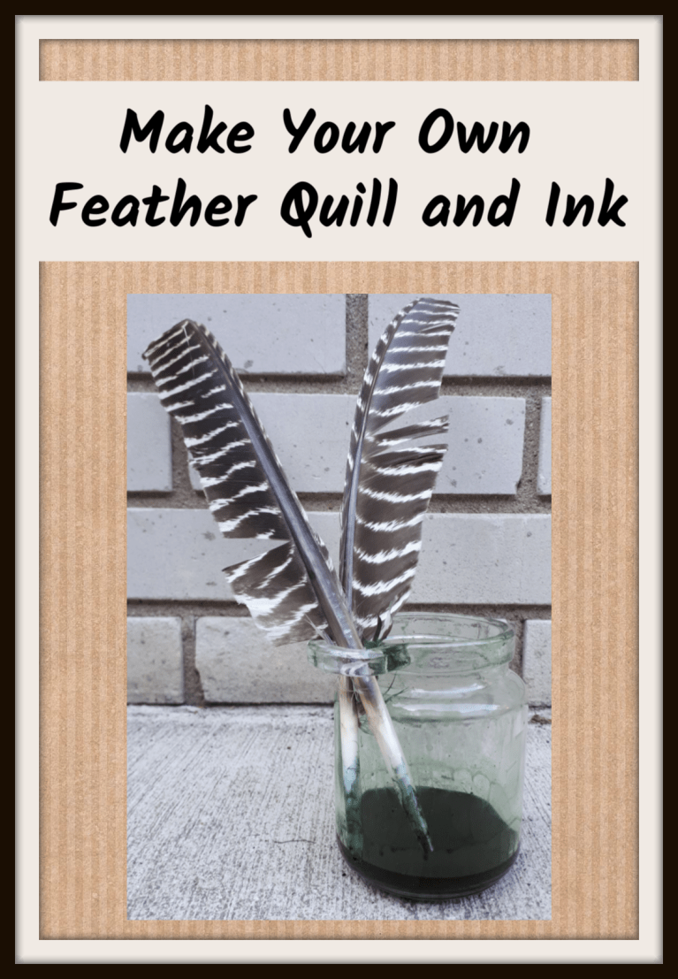How to Make a Feather Quill and Ink – But First We Craft