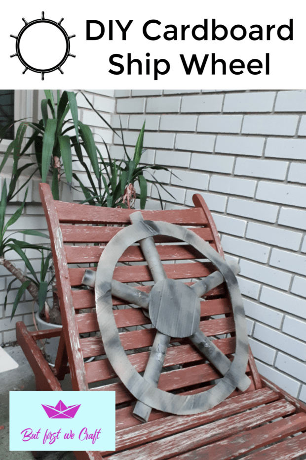 DIY Cardboard Ship’s Wheel – But First We Craft