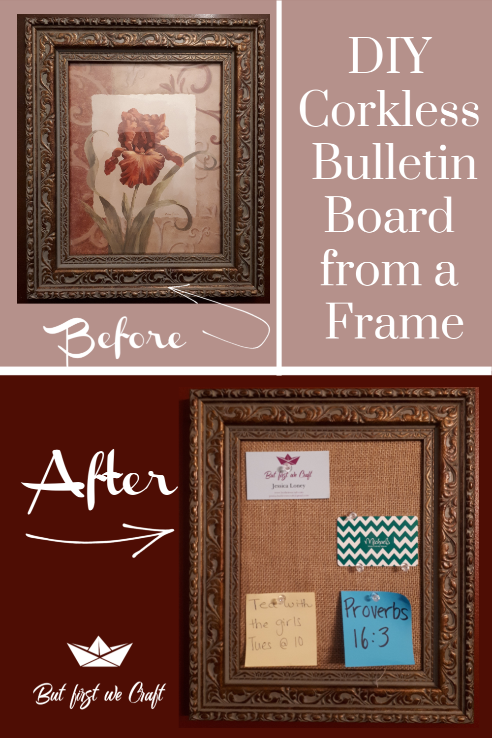 DIY Corkless Bulletin Board – But First We Craft