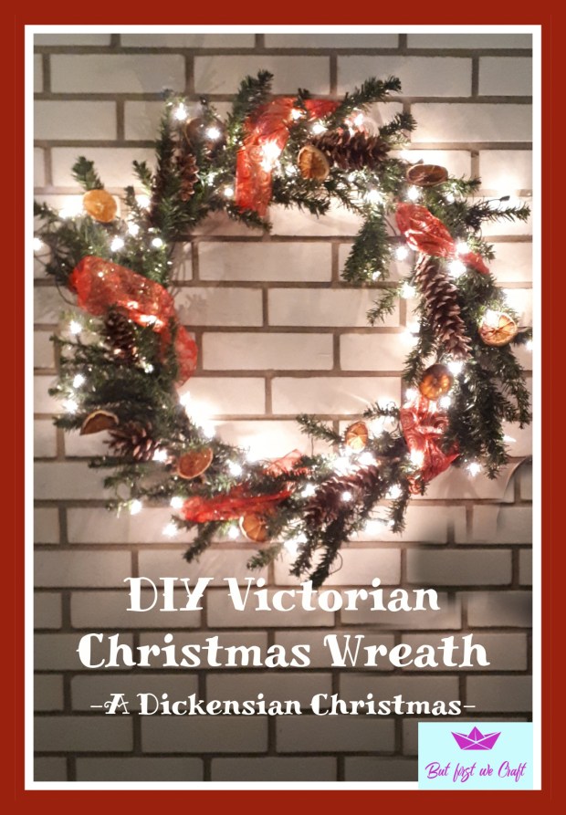 Victorian Christmas Wreath – But First We Craft