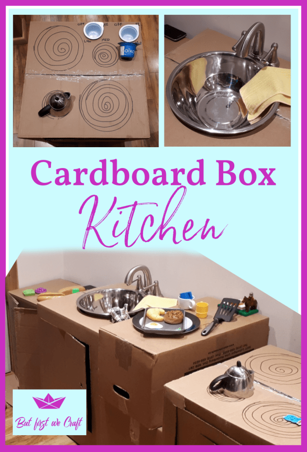 Cardboard Box Kitchen – But First We Craft
